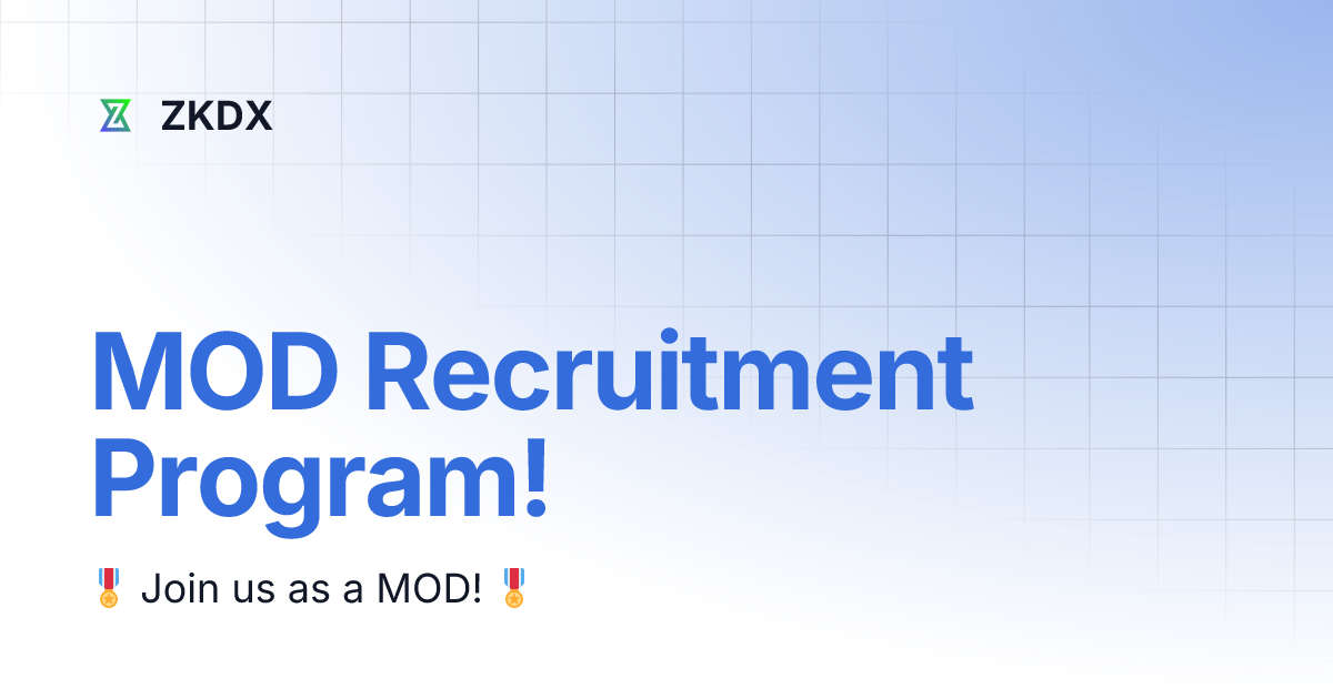 MOD Recruitment Program! | ZKDX